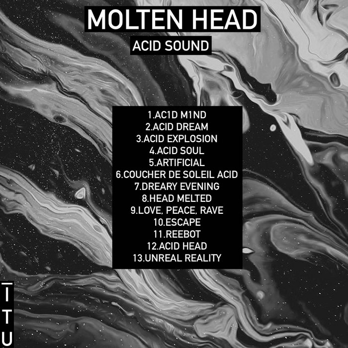 Acid Sound | Molten Head | Industrial Techno United