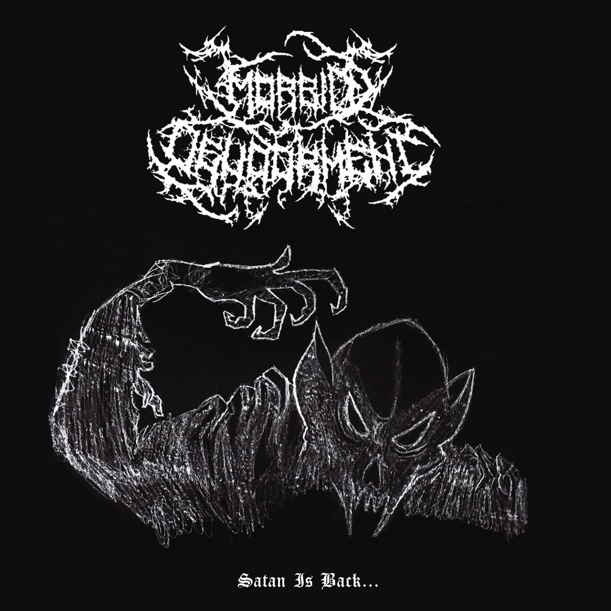 Satan Is Back | Morbid Devourment