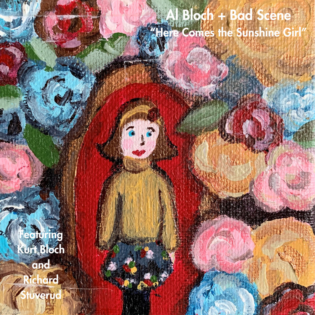 Here Comes the Sunshine Girl | Al Bloch + Bad Scene | Al Bloch