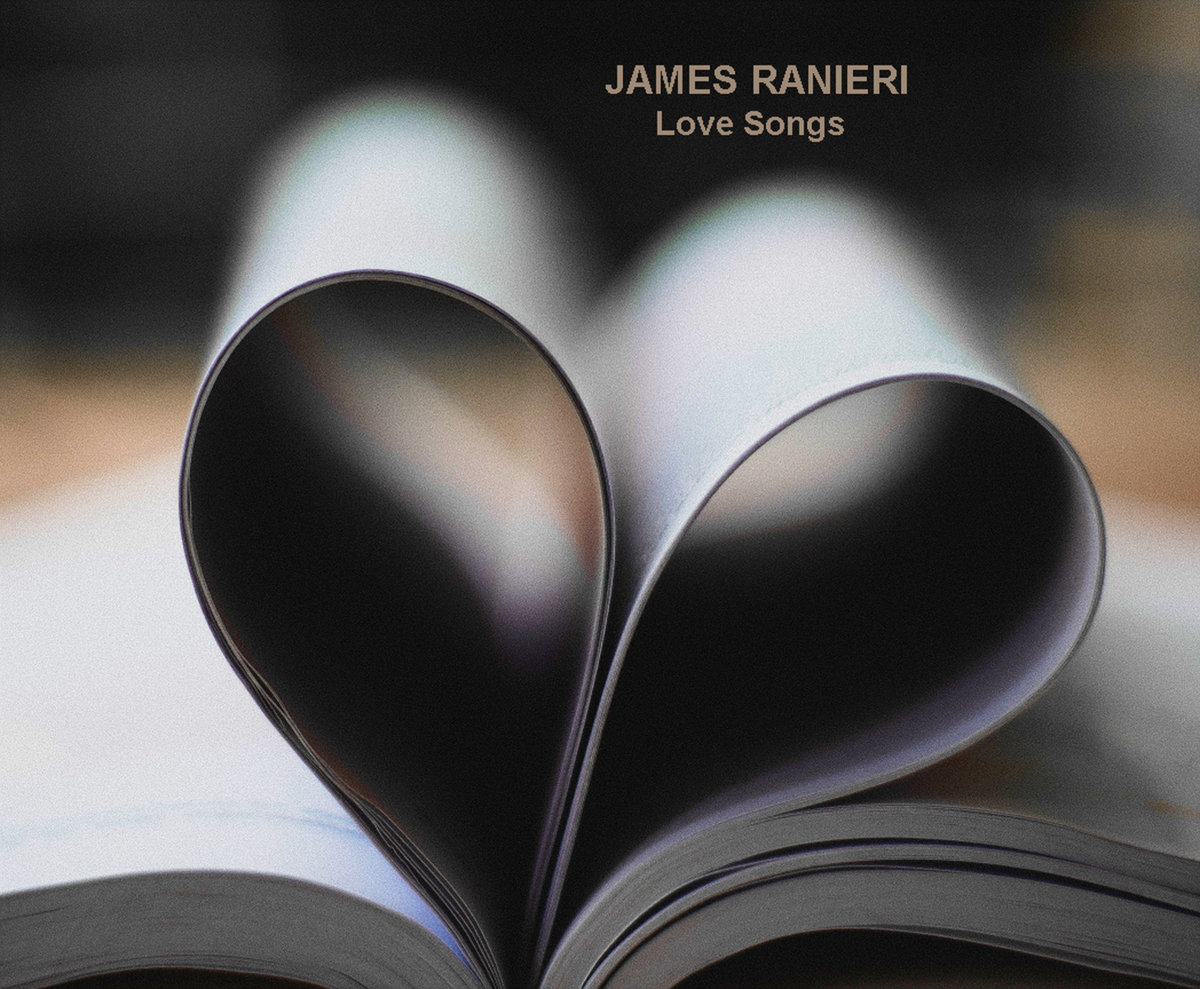 Love Songs | James Ranieri