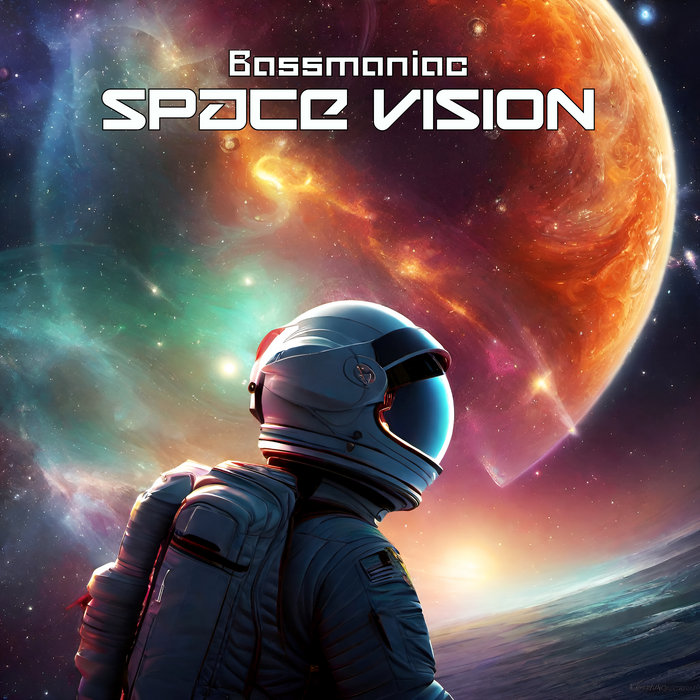 Space Vision | Bassmaniac