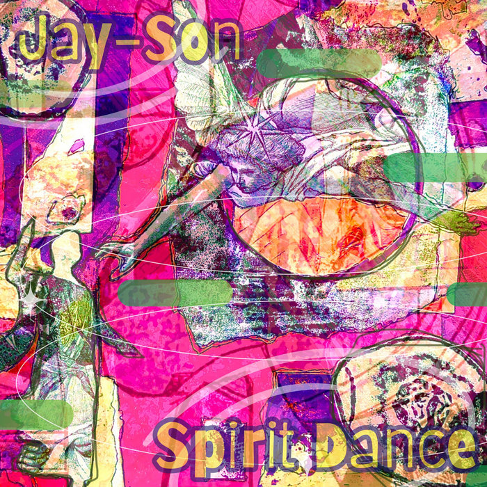 Jay-Son - Spirit Dance | Jay-Son | Paisley Dark Records
