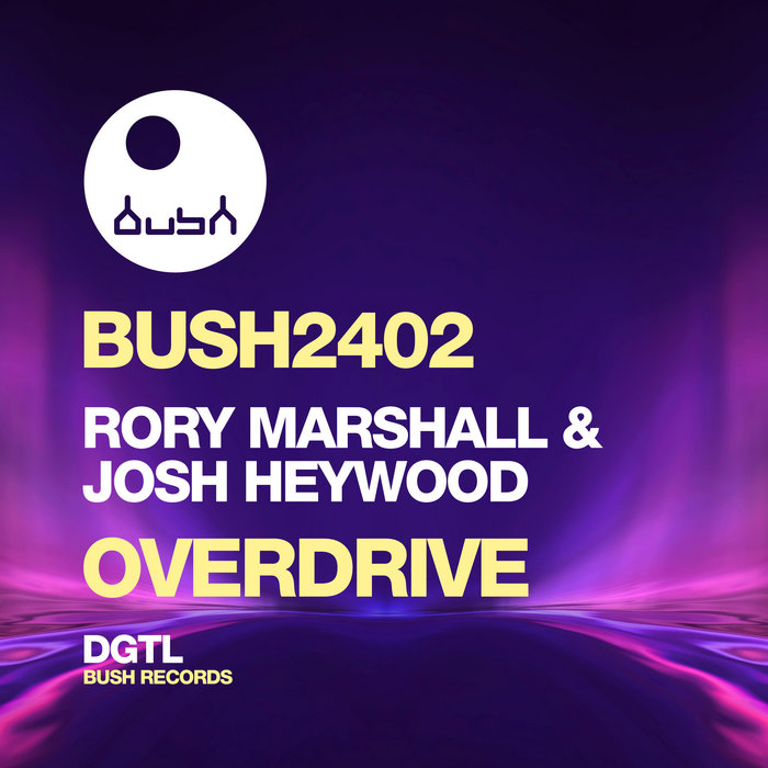 Overdrive/Stripped - Rory Marshall and Josh Heywood | Bush Records