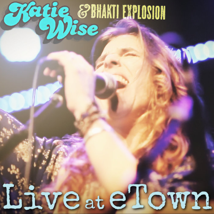Live at eTown | Katie Wise + Bhakti Explosion