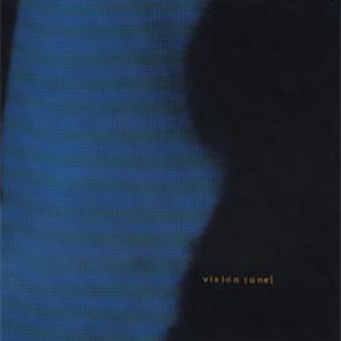 vision tunel | vision tunel