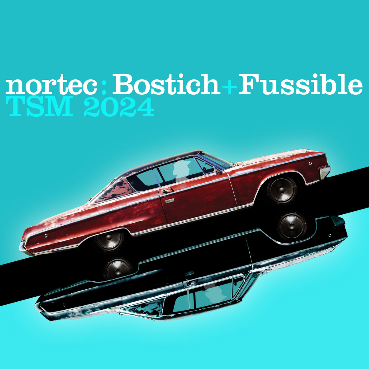 TSM 2024 | Nortec: Bostich + Fussible | Nortec Collective