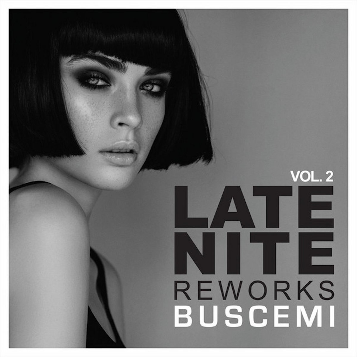 Late Nite Reworks Vol. 2 (Another Collection of Remixes by Buscemi) | Buscemi