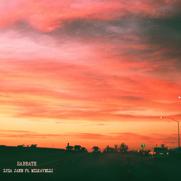 Sabbath ft. Milkavelli | LYZA JANE