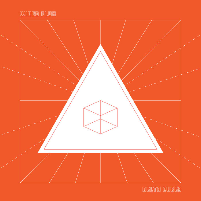 Wired Flux: Delta Cubes | Wired Flux | Weird Flex