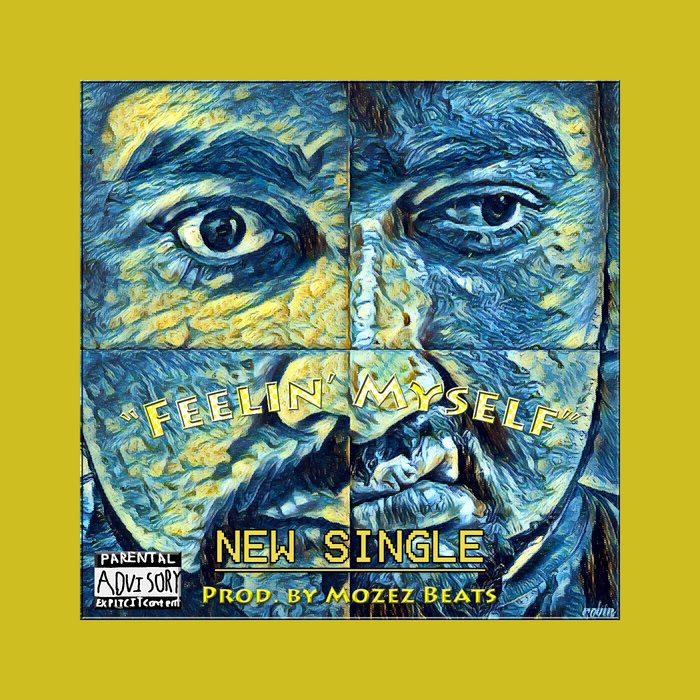 Feelin Myself (Prod. By Mozez Beats) | True Justice