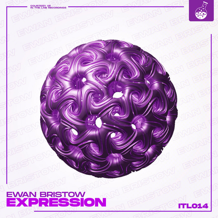 Expression | Ewan Bristow | In The Lab Recordings