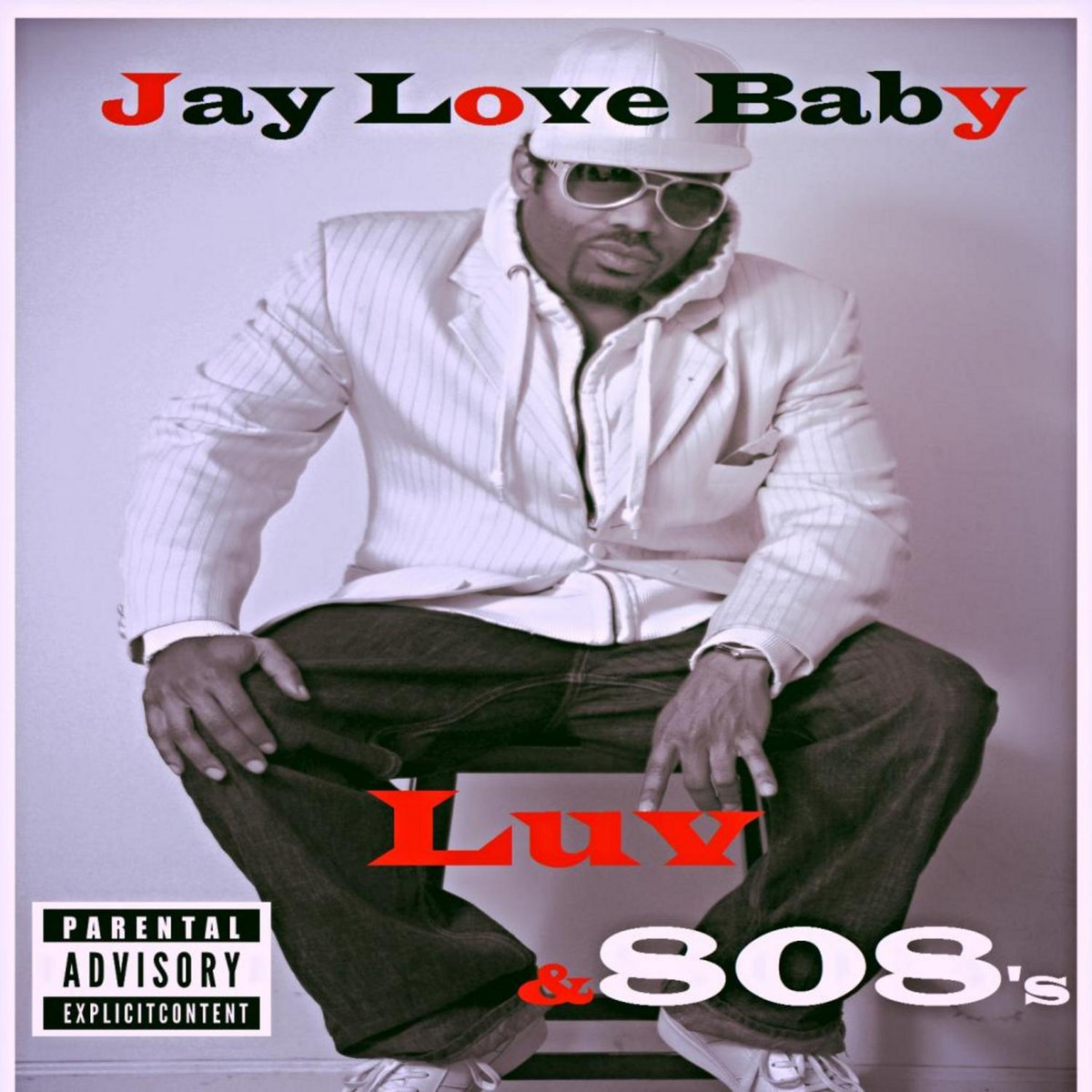 Love & 808's | Jay Love Baby | JAY LOVE BABY