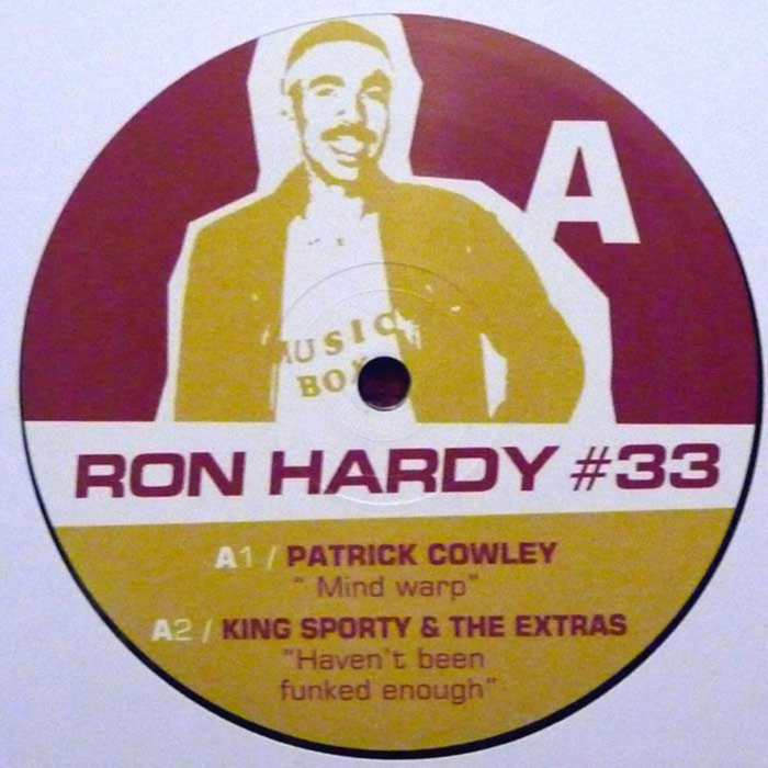 Ron Hardy #33 (Patrick Cowley, King Sporty, Strafe) | Ron Hardy | Deep Cuts