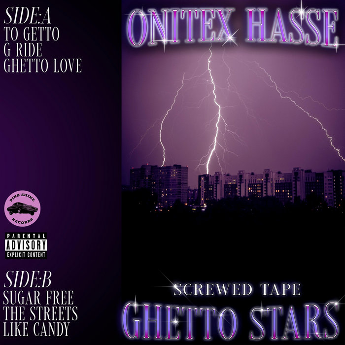 GHETTO STARS | ONITEX HASSE | PINK SHINE RECORDS