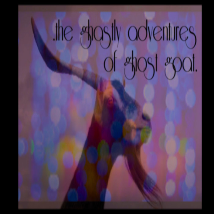 The Ghastly Adventures Of Ghost Goat | Harry Rag