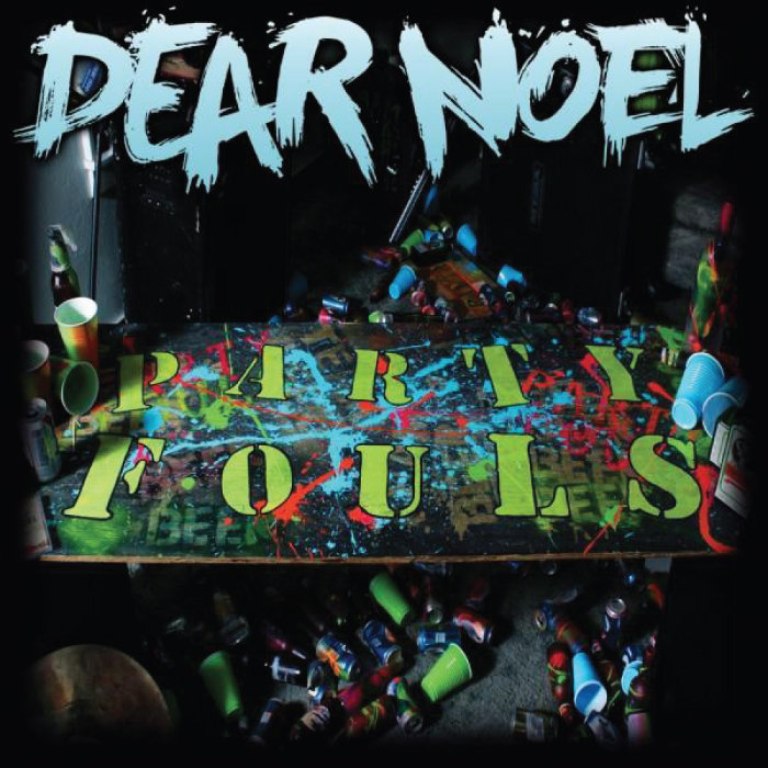 Party Fouls | DEAR NOEL | Dear Noel