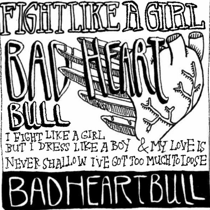 fight like a girl | Bad Heart Bull