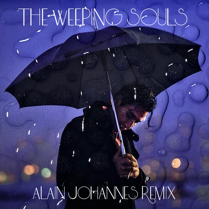 The Weeping Souls (feat. Alain Johannes) [Alain Johannes remix] | Jonny ...