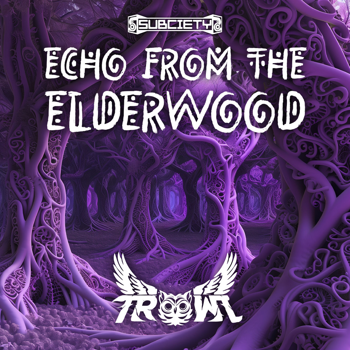 Echo from the Elderwood [Subciety] | TROWL