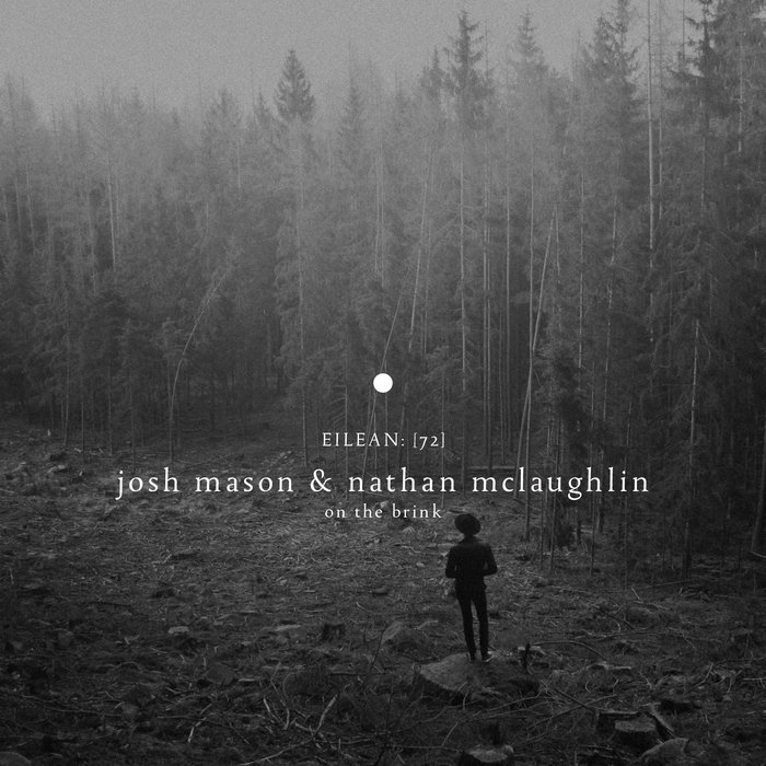 On The Brink | Josh Mason & Nathan McLaughlin | eilean rec.