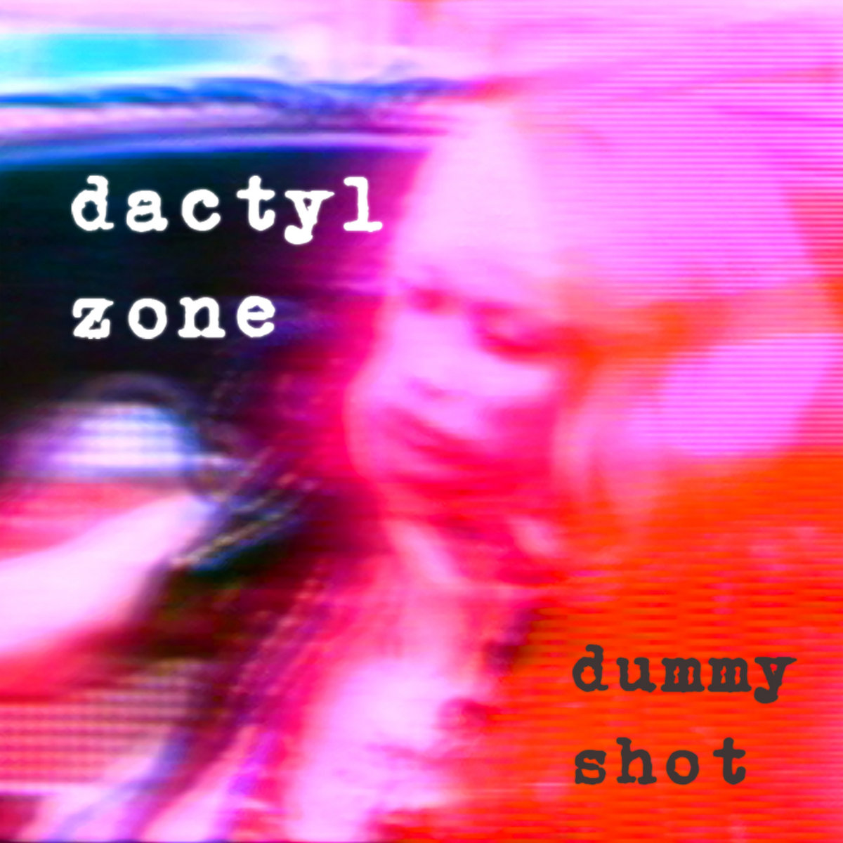 Dummy Shot | DACTYL ZONE
