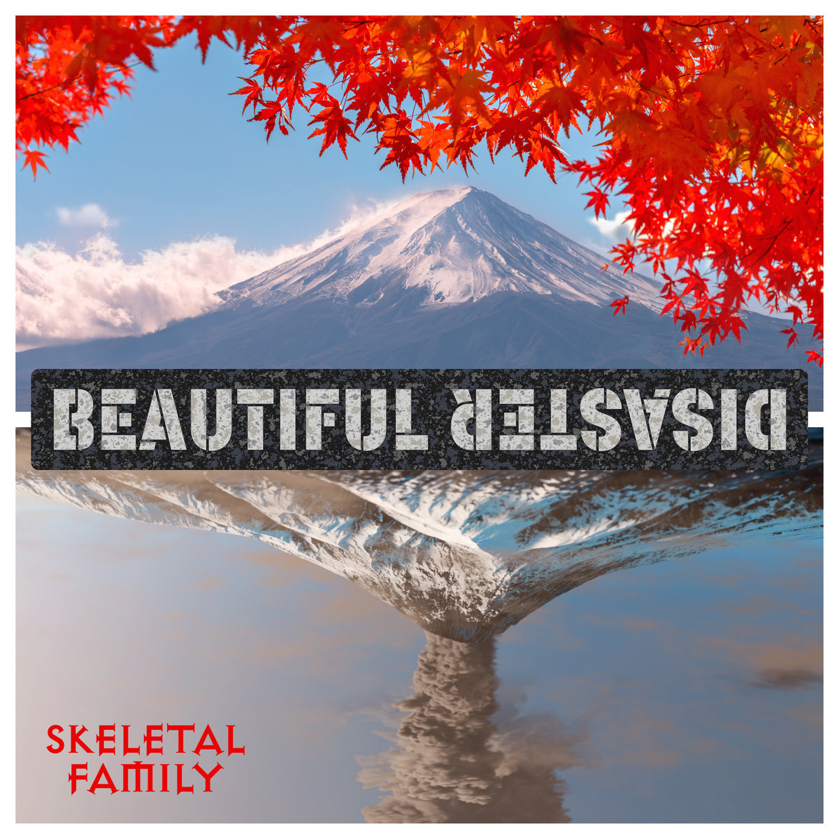 Beautiful Disaster | Skeletal Family
