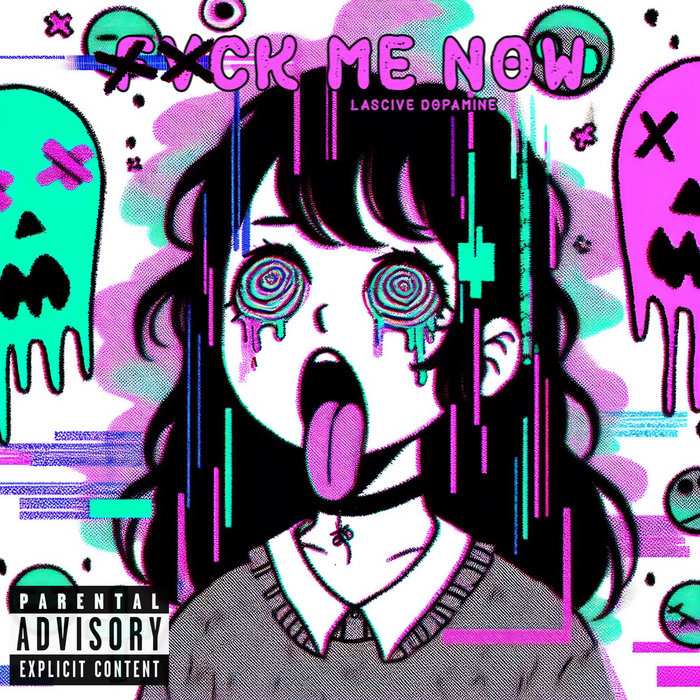 Fvck Me Now | Lascive Dopamine | Edmoon Records