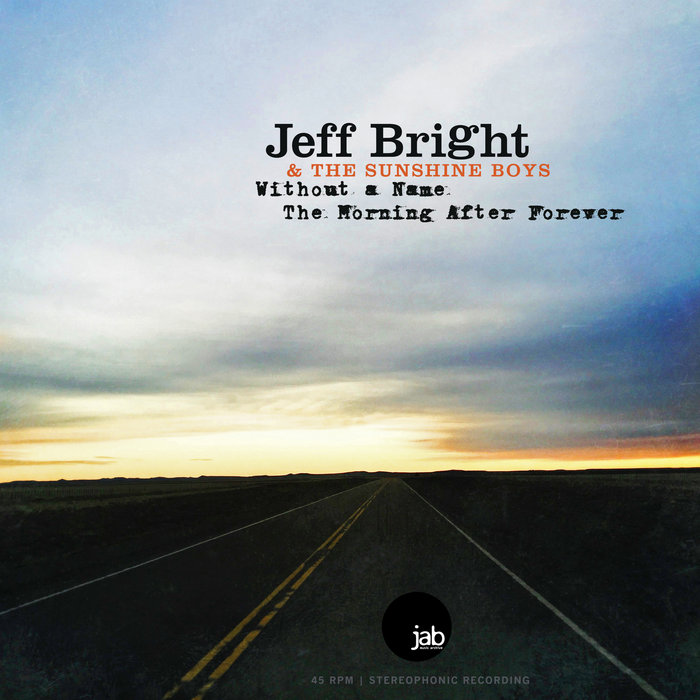 Without a Name | Jeff Bright & The Sunshine Boys