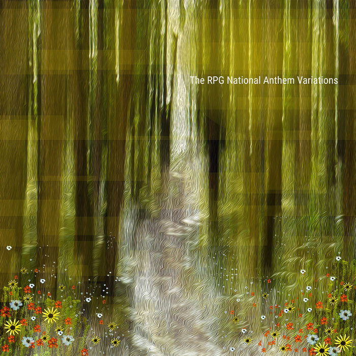 The RPG National Anthem Variations | Eric Roth / Sam Griffin