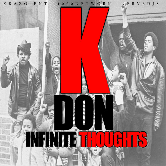 Infinite Thoughts | K-DON