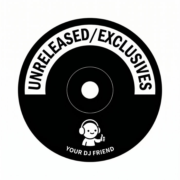 UNRELEASE/EXCLUSIVE Pack (House Edition - Vol.1) | Your DJ Friend