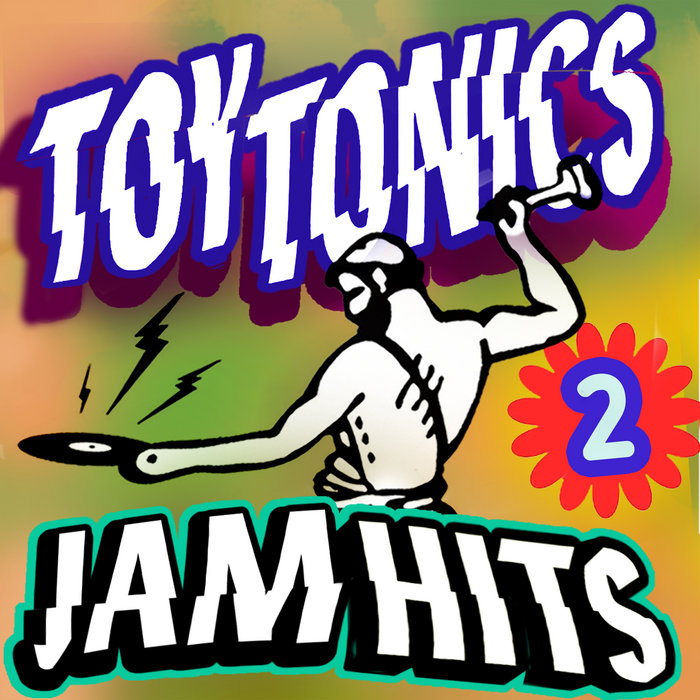 Toy Tonics Jam Hits 2 | Toy Tonics
