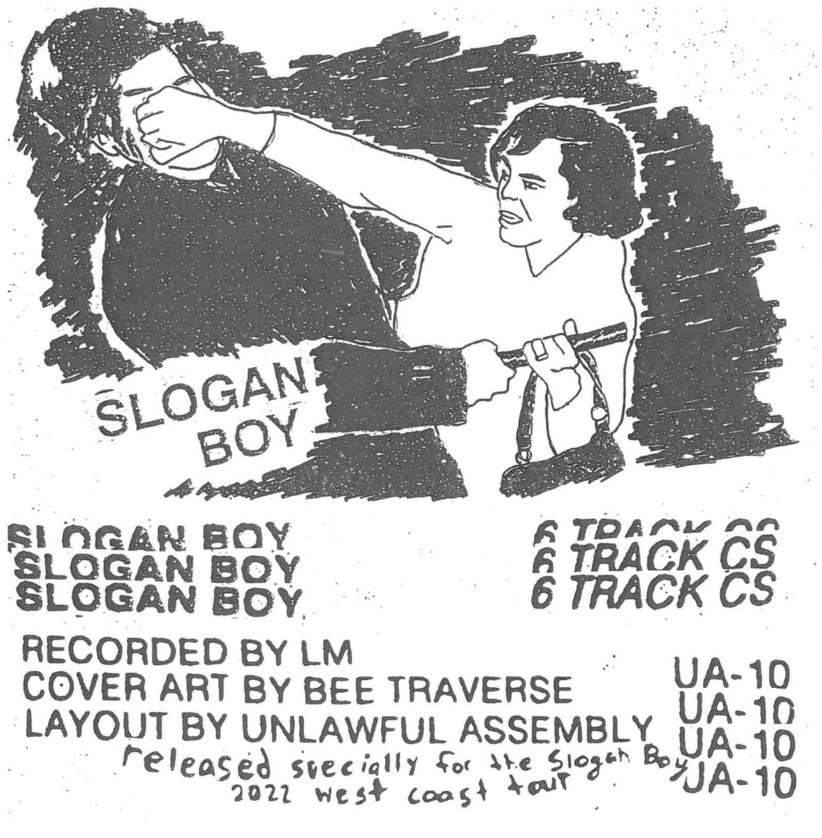 6 Track CS | SLOGAN BOY | UNLAWFUL ASSEMBLY
