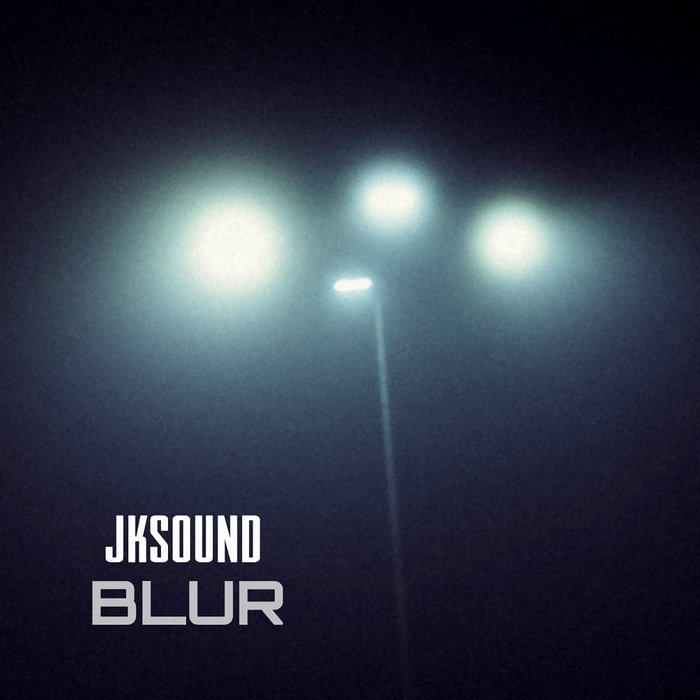 BLUR | Jksound