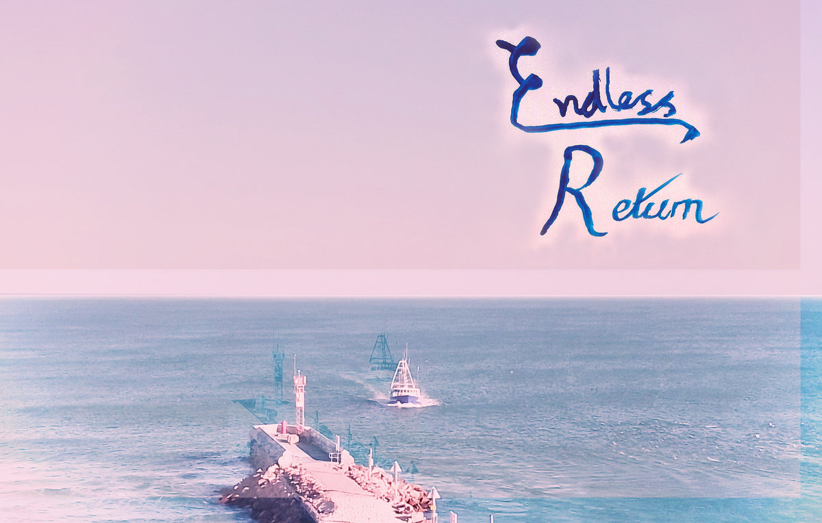 Endless Return | Dominique