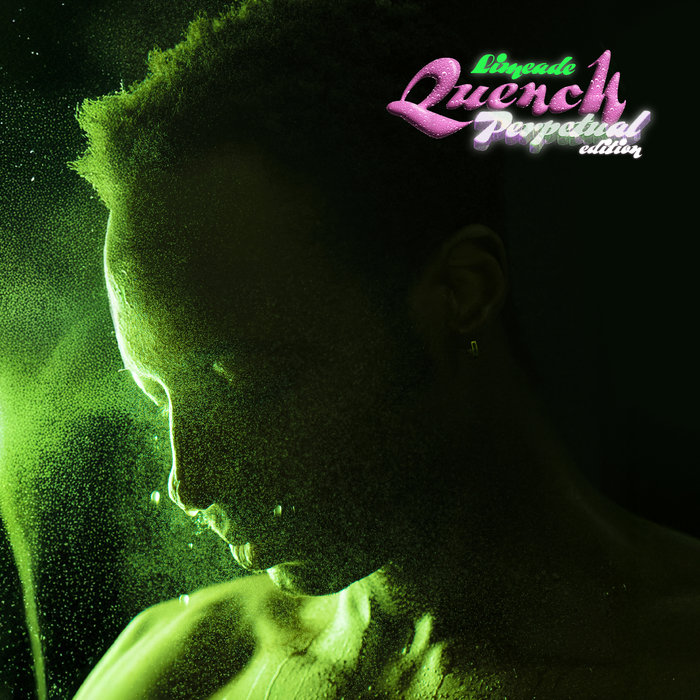 Limeade (Quench Perpetual Edition) | Ehiorobo