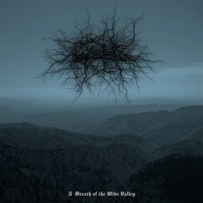 A Breath of the Wide Valley | Basarabian Hills | Cult of the Moon Records