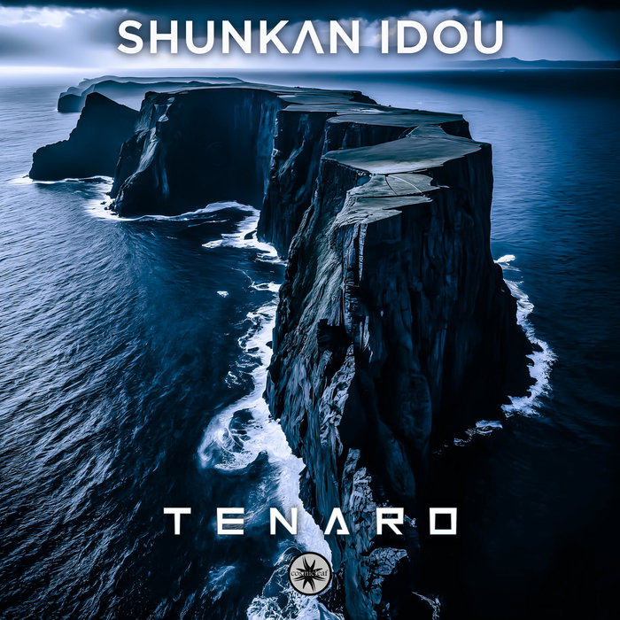Tenaro | Shunkan Idou | Cosmicleaf Records