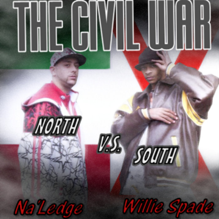 The Civil War: North v.s. South | Nahledge & Willie Spade | Gambit Family