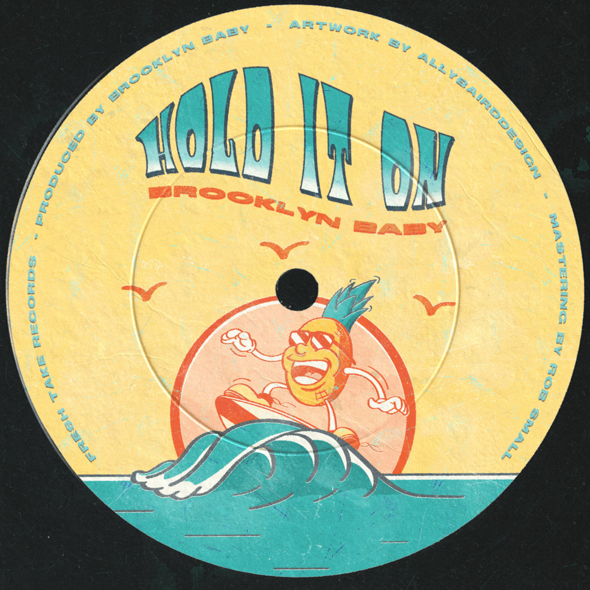 HOLD IT ON Brooklyn Baby Fresh Take Records hold-it-on-brooklyn-baby-fresh-take-records