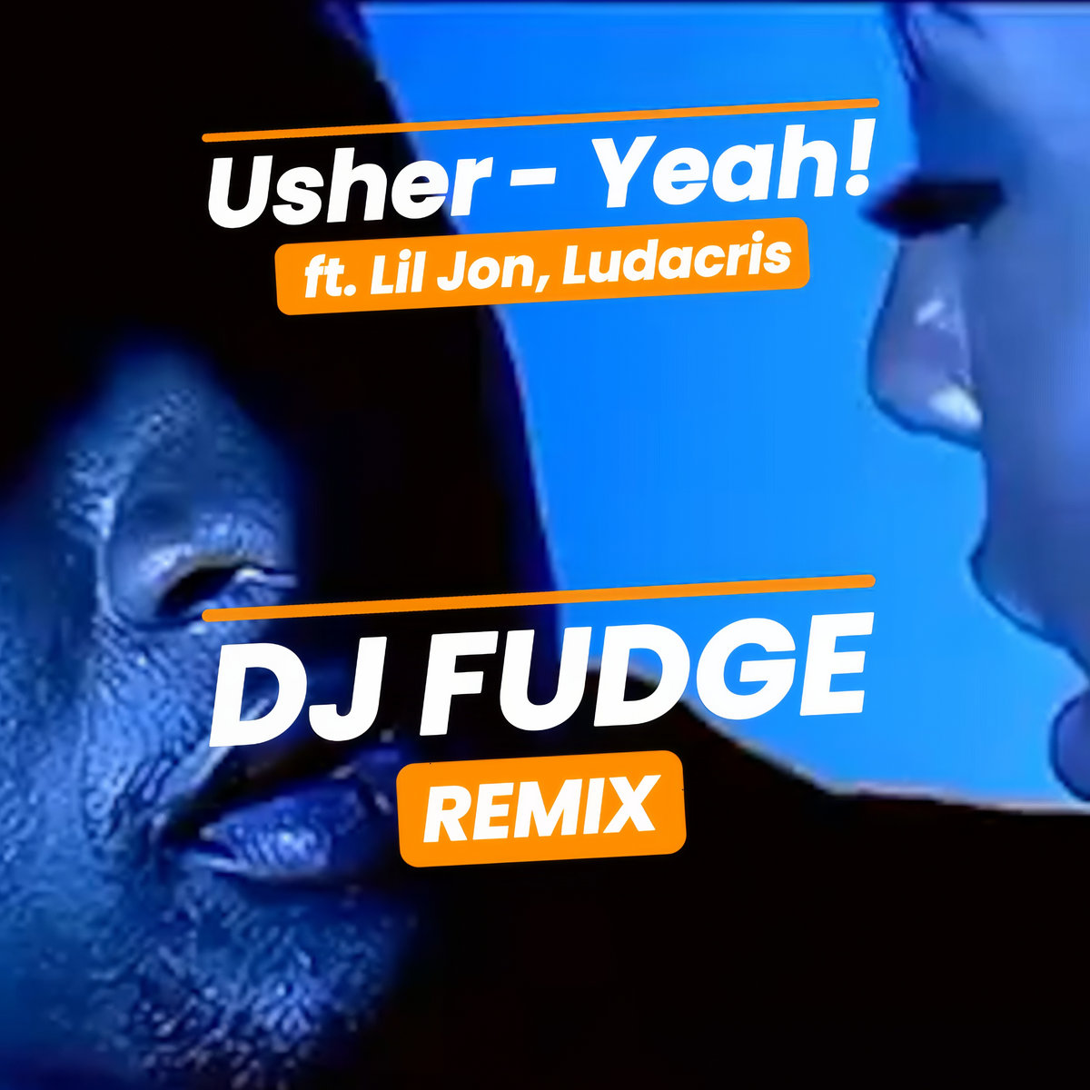 yeah ! Dj Fudge Remix | dj fudge,usher | Dj Fudge