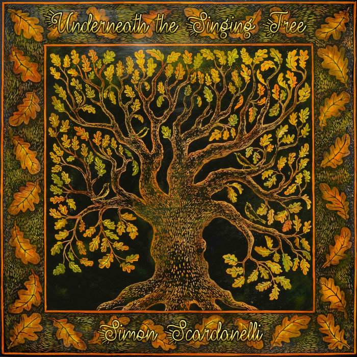 Underneath the Singing Tree | Simon Scardanelli