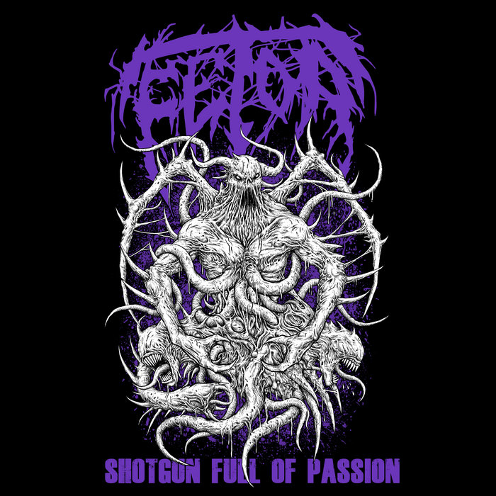 Shotgun Full of Passion | fetor | Fetor