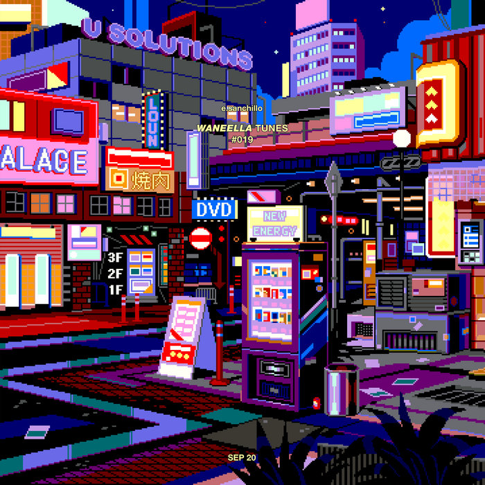 WANEELLA tunes #019 | e.sanchillo | waneella