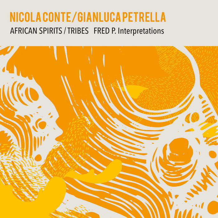African Spirits/Tribes - Fred P Interpretations | Nicola Conte ...