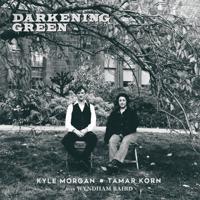 Darkening Green | Tamar Korn and Kyle Morgan with Wyndham Baird | Tamar ...