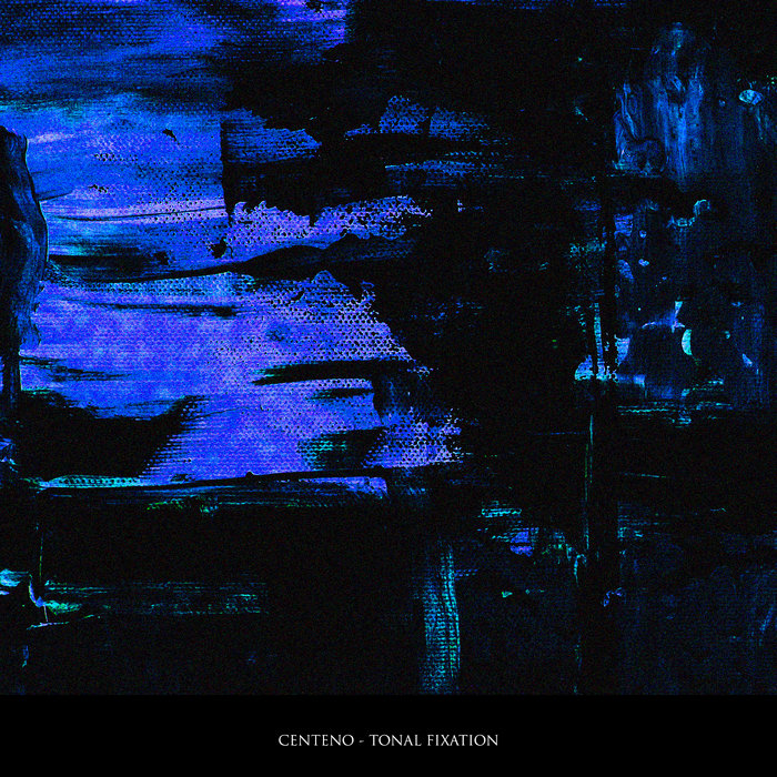Tonal Fixation Ep | Centeno