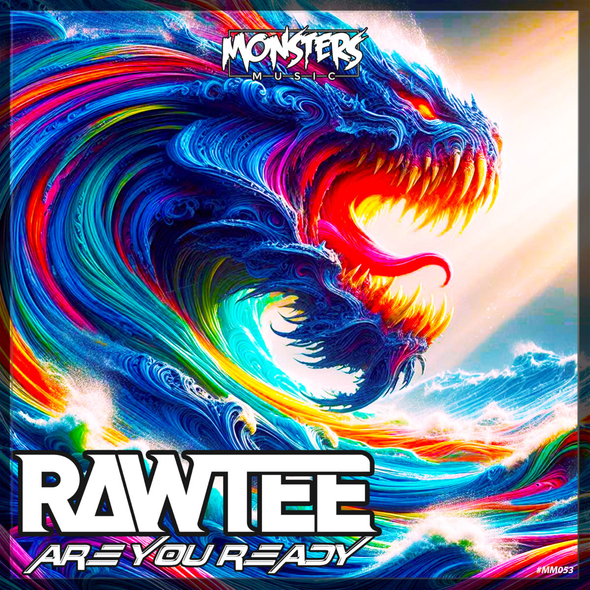 Are You Ready | Rawtee | Monsters Music