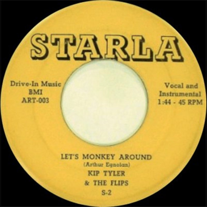 Lets Monkey Around | Kip Tyler & The Flips