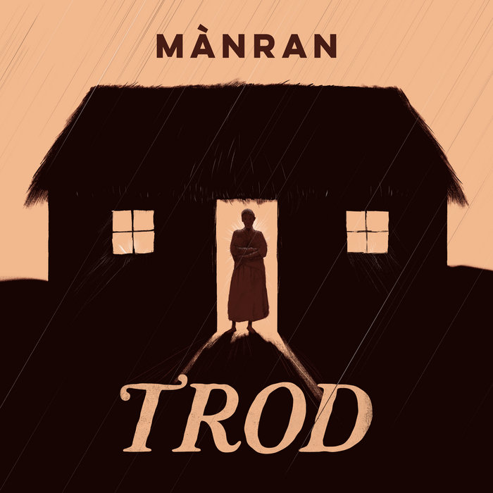 Trod | Mànran